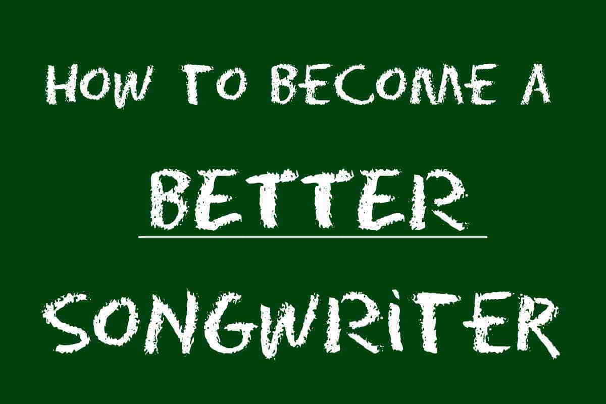 How To Become A Better Songwriter 7 Creative Ideas Song Pioneer How To Become A Better Songwriter 7 Creative Ideas Song Pioneer